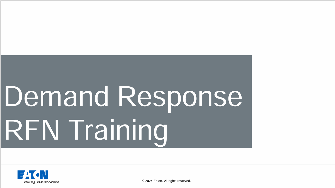 2024 - Demand Response RFN Training - EATON Energy Automation Solutions Users Conference